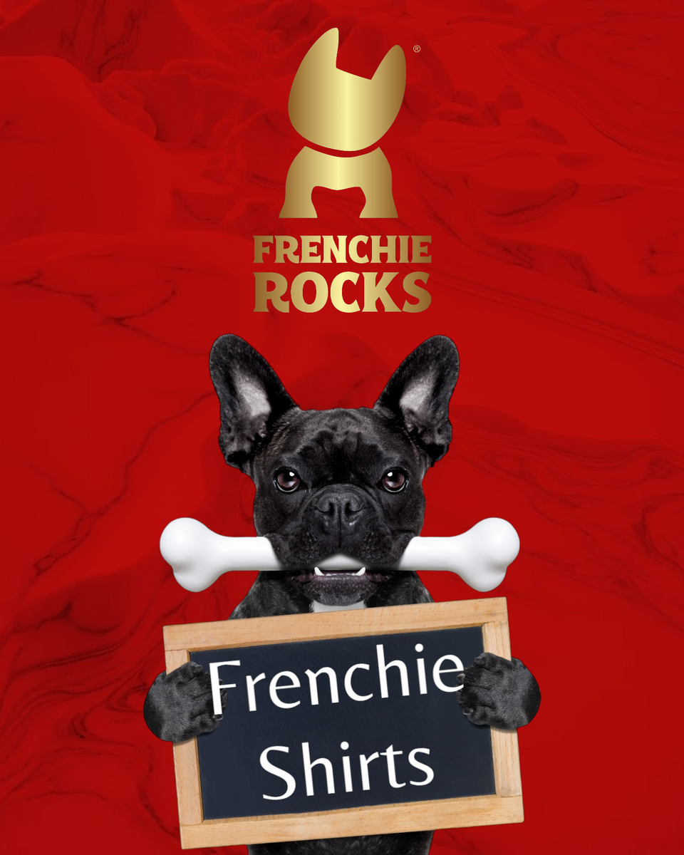 Frenchie Shirts – Frenchie Rocks